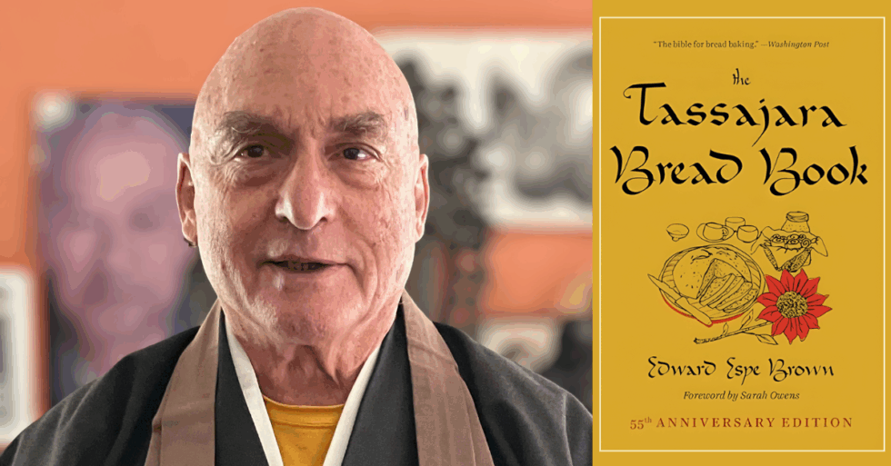 Celebrating 55 Years of the Tassajara Bread Book: An Interview with ...